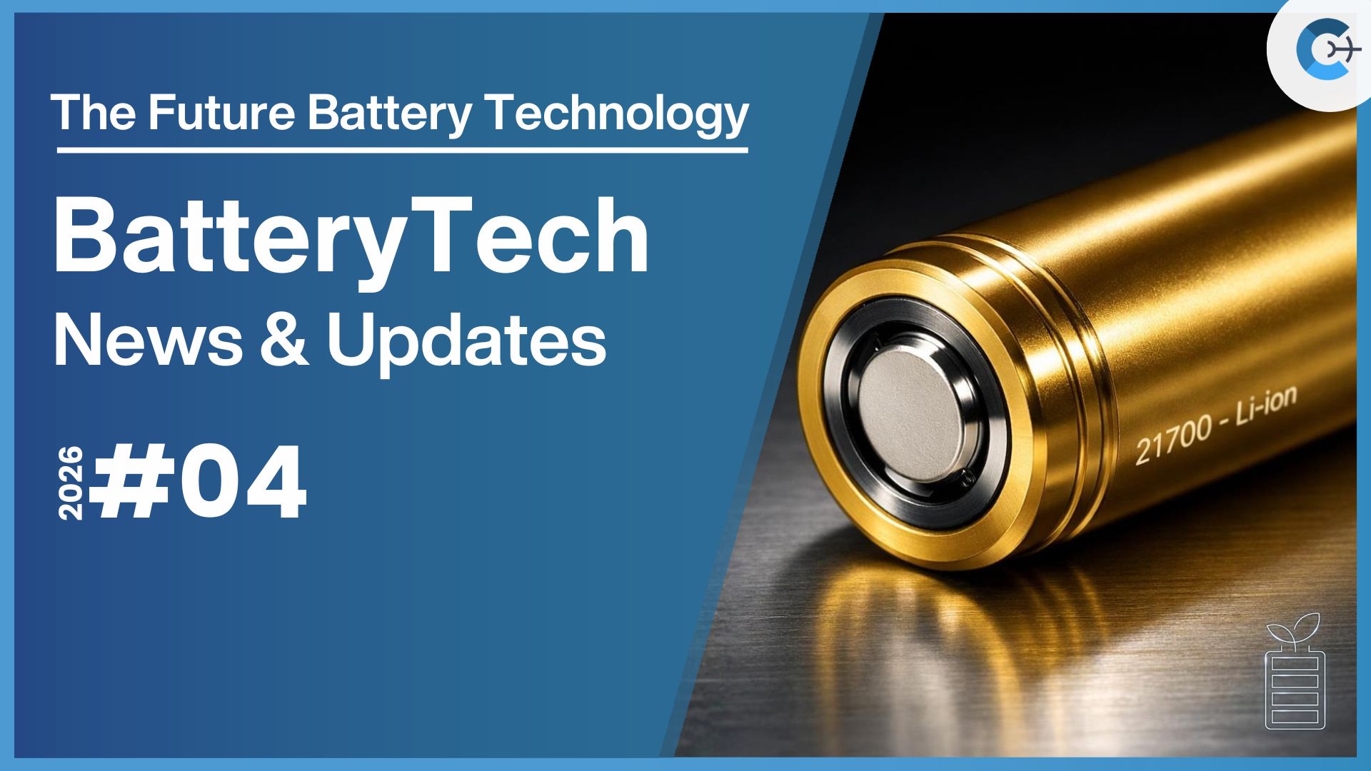 BatteryTech News & Updates — 2026 #4 - Battery-Tech Network