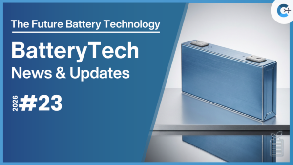 BatteryTech News & Updates — 2026 #23 - Battery-Tech Network